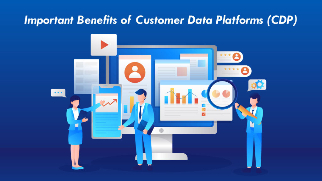 What Is a Customer Data Platform and Its Benefits