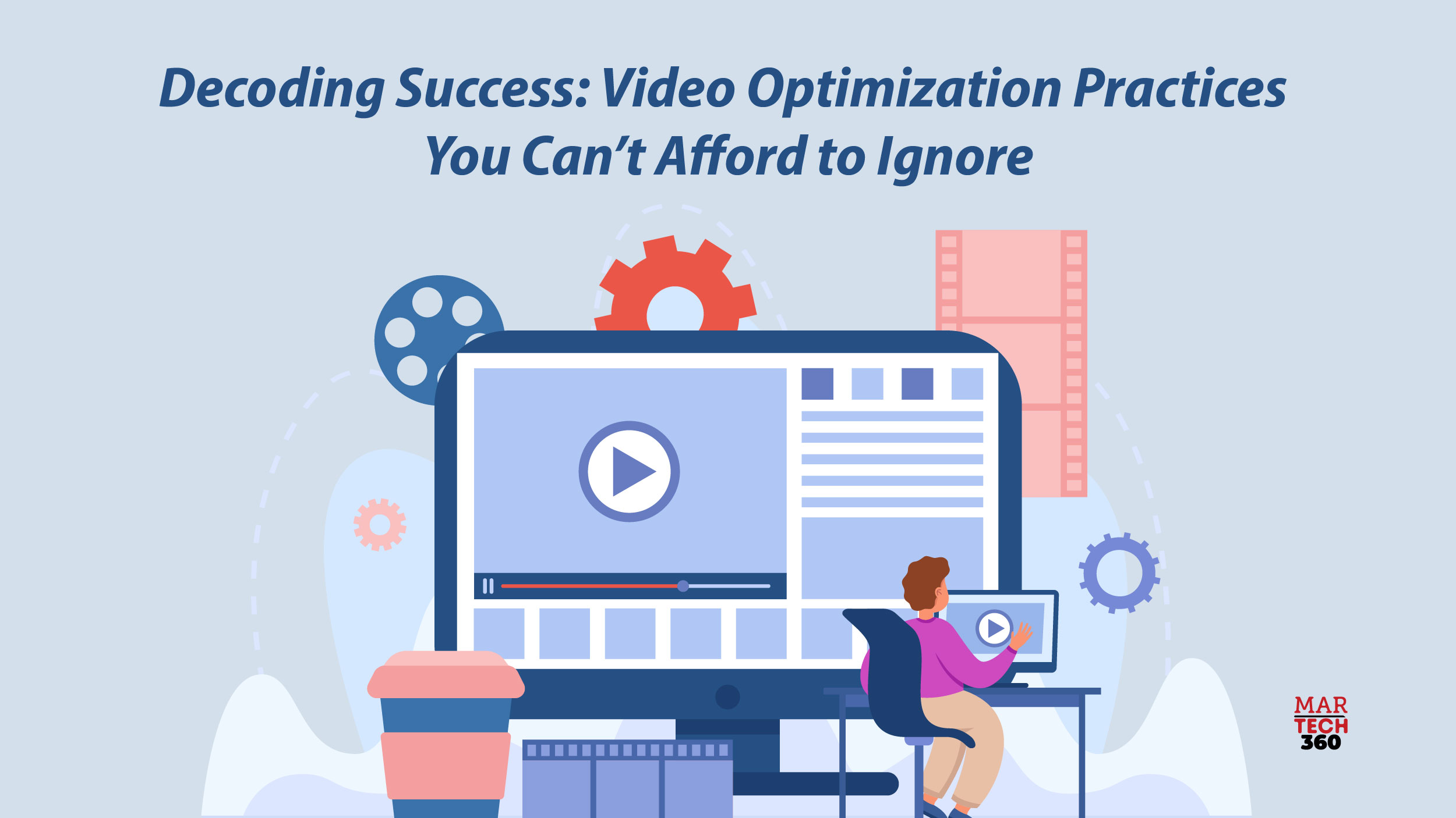 Decoding Success: Video Optimization Practices You Can't Afford to Ignore