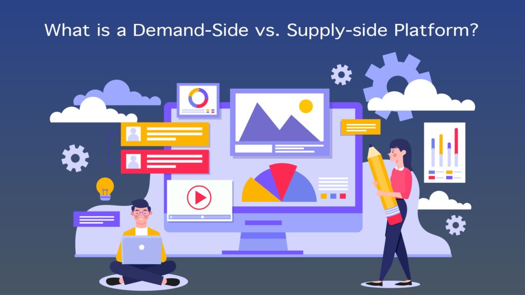 Demand Side Platform for Programmatic Advertising: A Beginner’s Guide