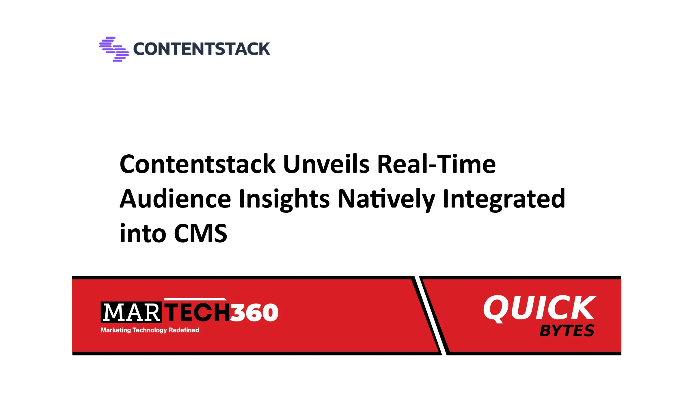 Contentstack unveils Real-Time Audience Insights to CMS