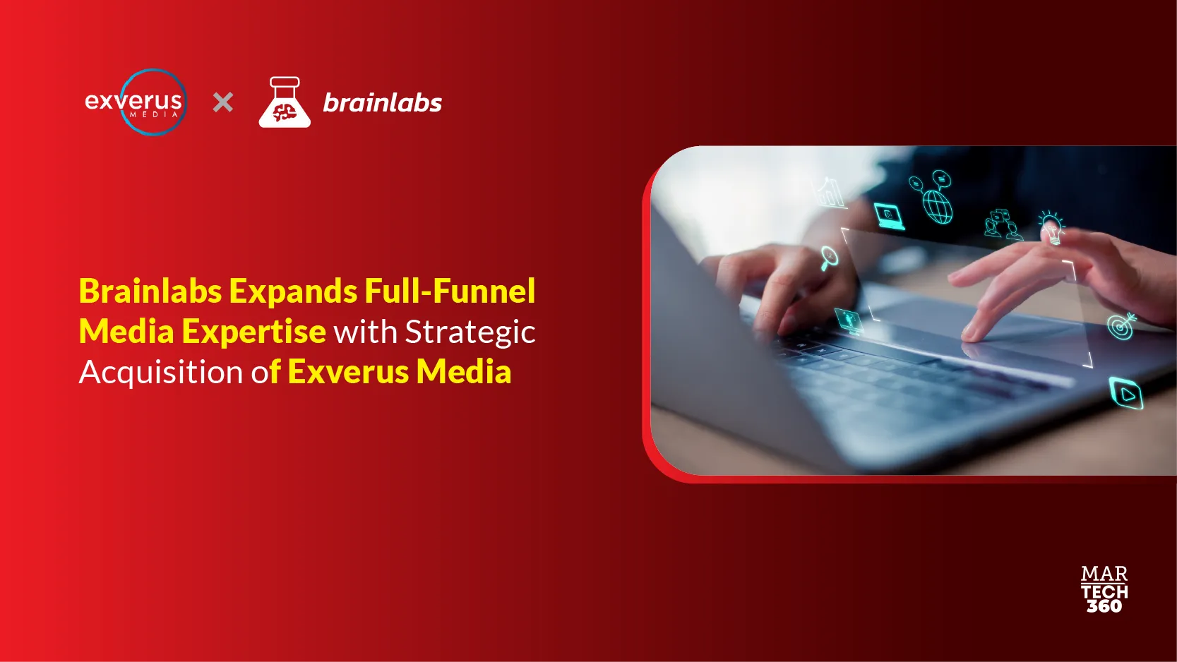 Brainlabs Acquires Exverus to Boost Full-Funnel Media