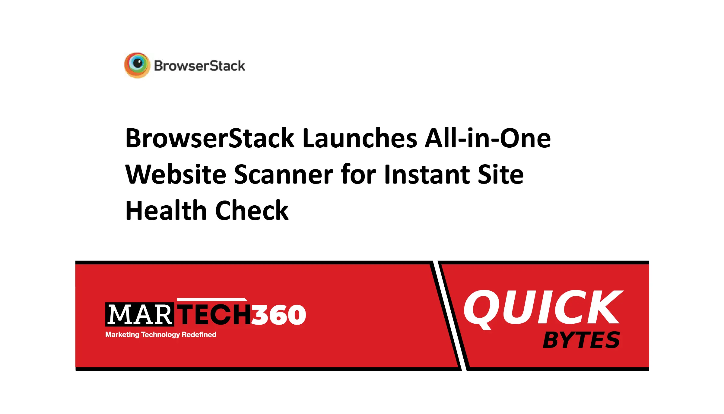 BrowserStack Launches All-in-One website health scanner