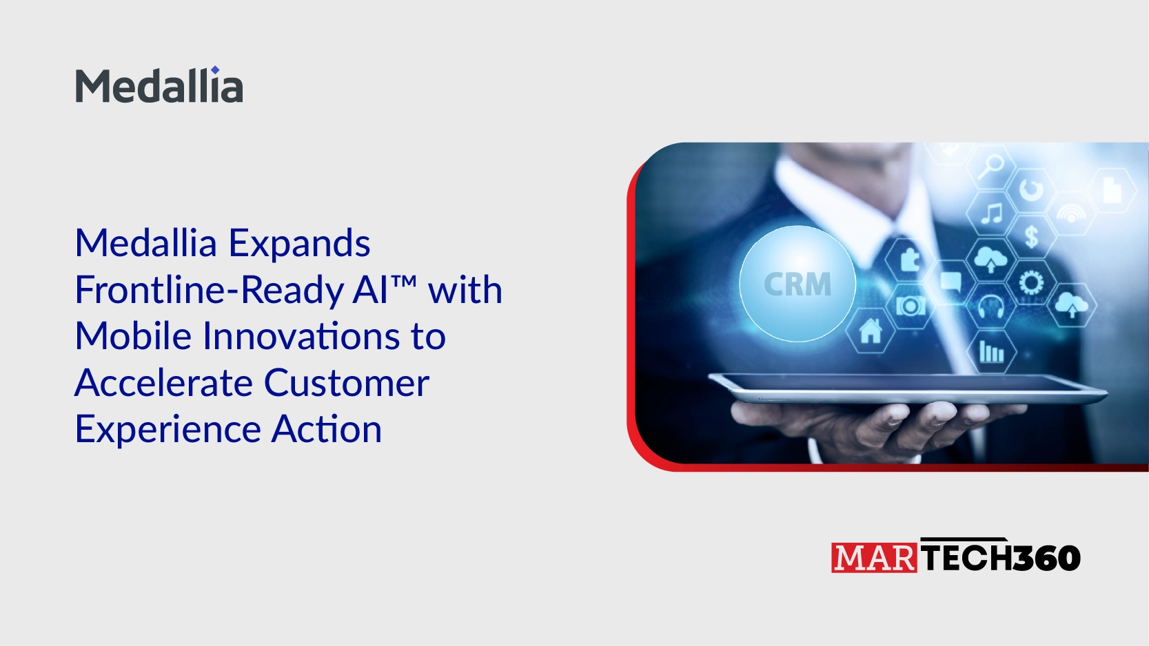 Medallia Enhances Frontline AI to Boost CX Efficiency
