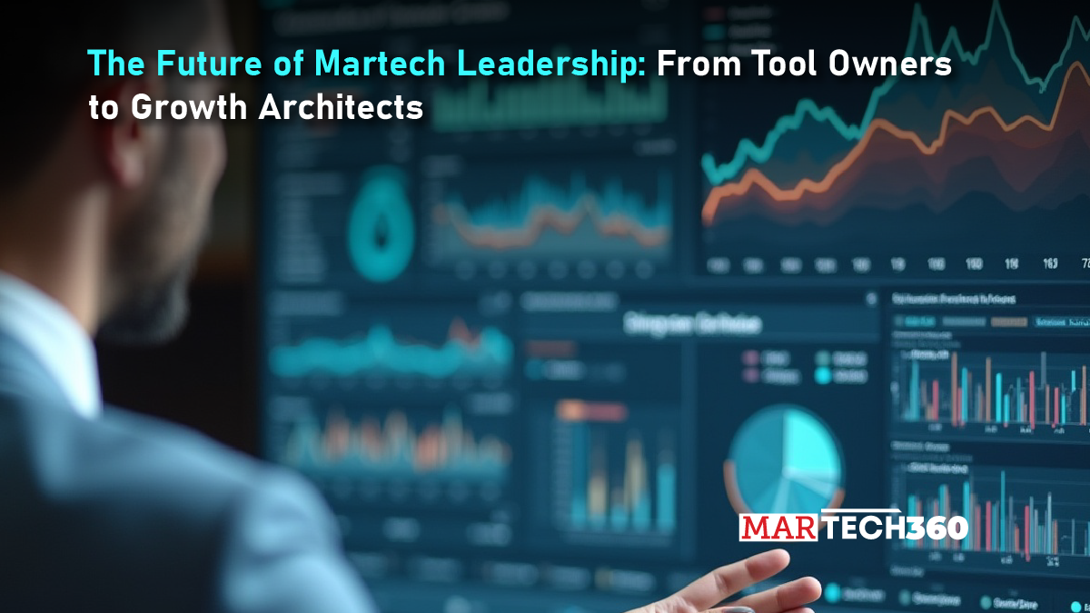The Future of Martech Leaders: Becoming Growth Architects